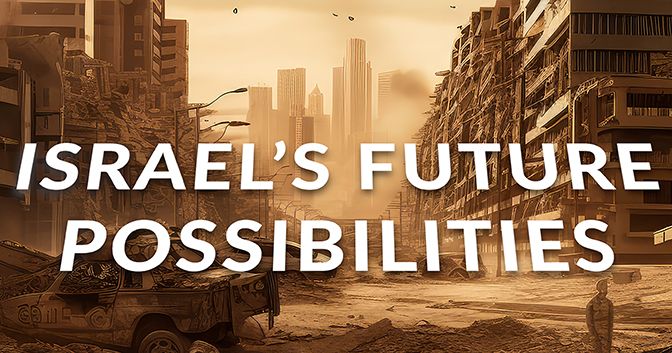 Israel's Future Possibilities
