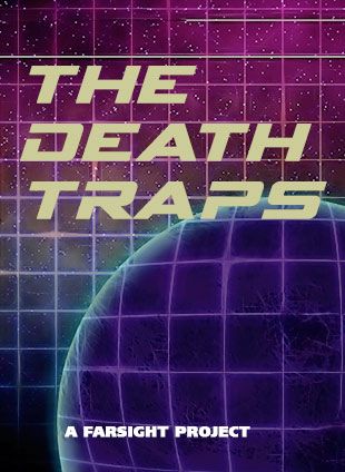 The Death Traps